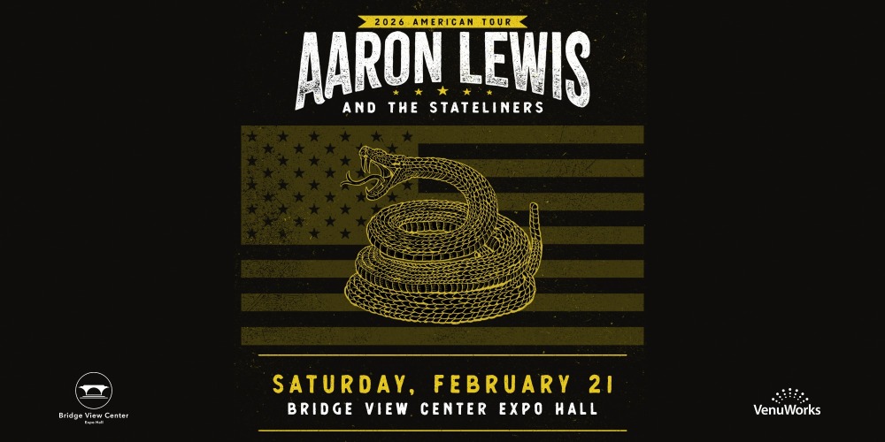 Aaron Lewis And The Stateliners 2026 American Tour - Bridge View Center ...